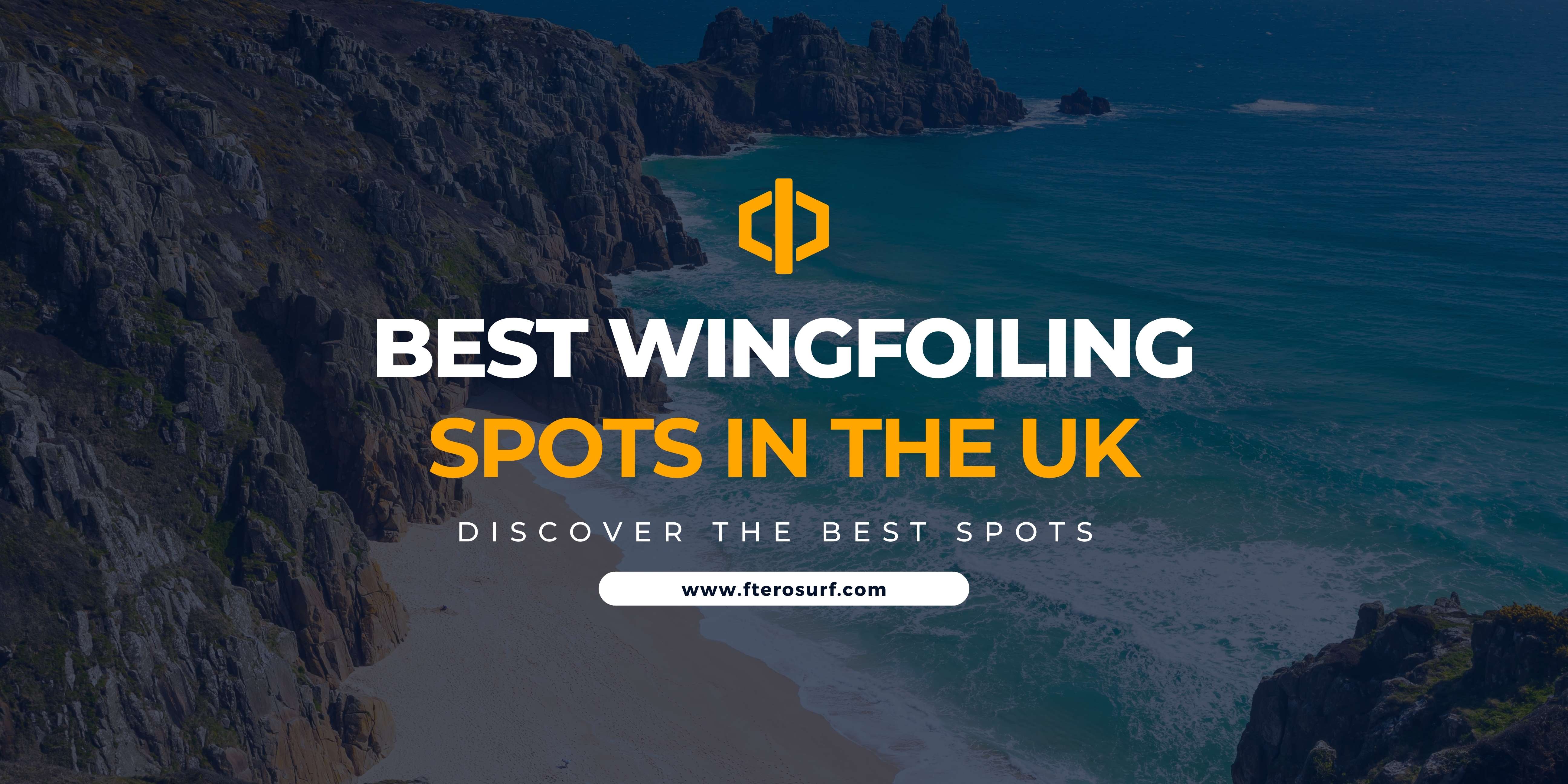 Wingfoiling Wonders: Best Beginner to Intermediate Spots in the UK ...
