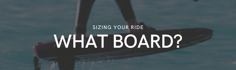 Sizing Your Ride: What Size Wing Foil Board? – Ftero Surf